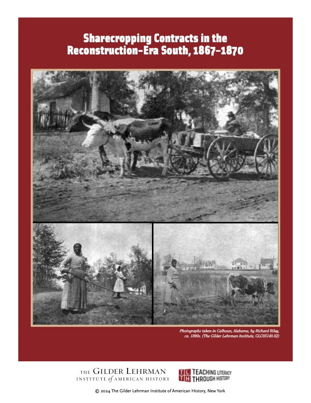 Sharecropping Contracts in the Reconstruction-Era South, 1867-1870 | Gilder Lehrman Institute of ...